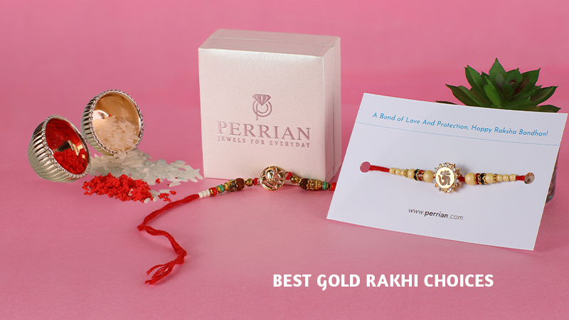 Trending Top 10 Best Gold Rakhi Choices - Perrian | Blog